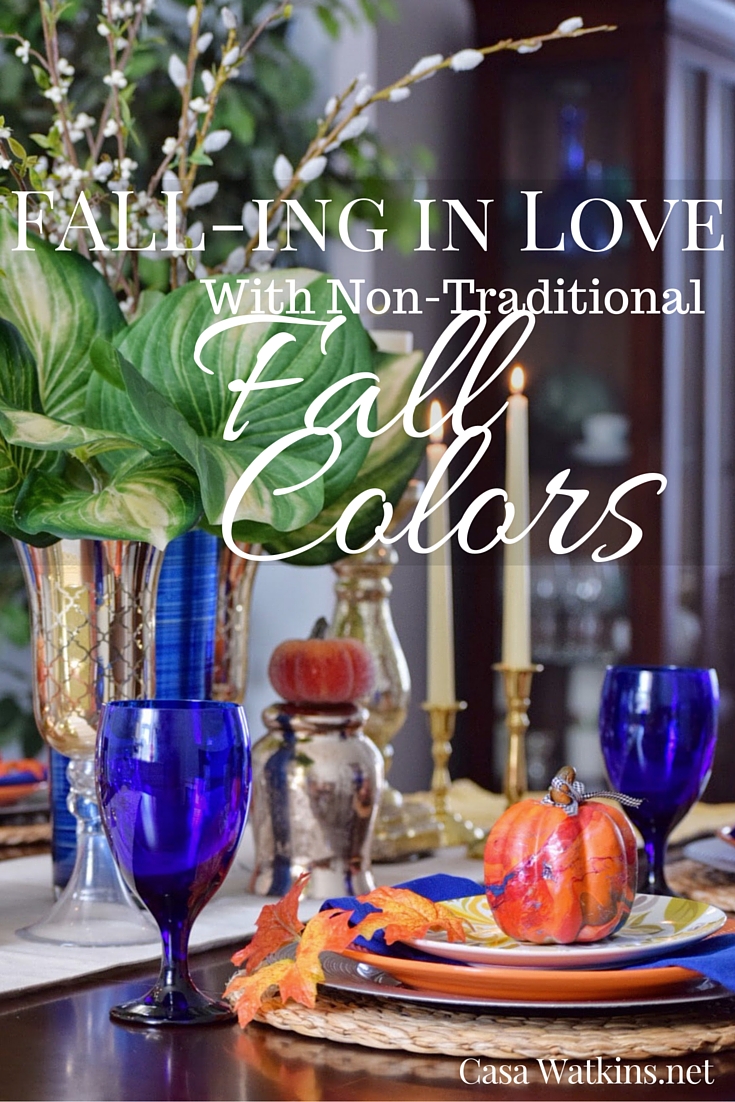 Fall-ing in love with Non traditional Fall Colors - Casa Watkins Living