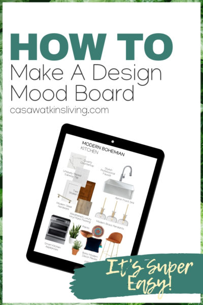 How To Make A Design Mood Board - Casa Watkins Living